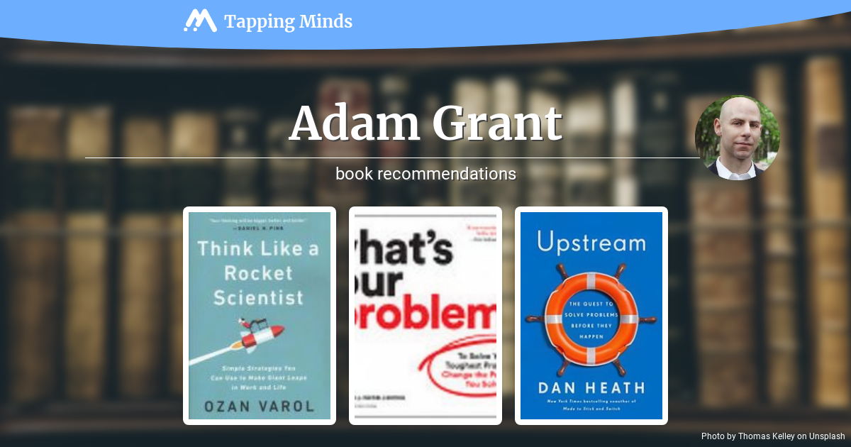 45 books recommended by Adam Grant (updated Jan 2021) | Tapping Minds